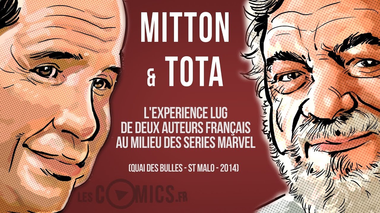 Jean-Yves Mitton & Ciro Tota dans les comics (Conférence à Quai Des Bulles)