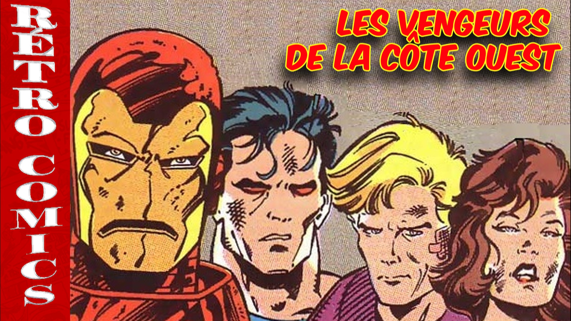 Les Vengeurs de la Côte Ouest sont dans Rétro Comics - LesComics.fr