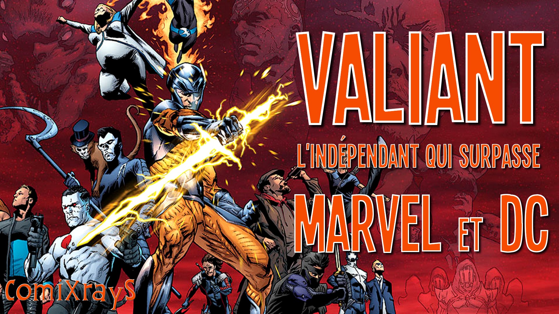 Valiant Comics, l'indépendant qui surpasse Marvel ? - LesComics.fr