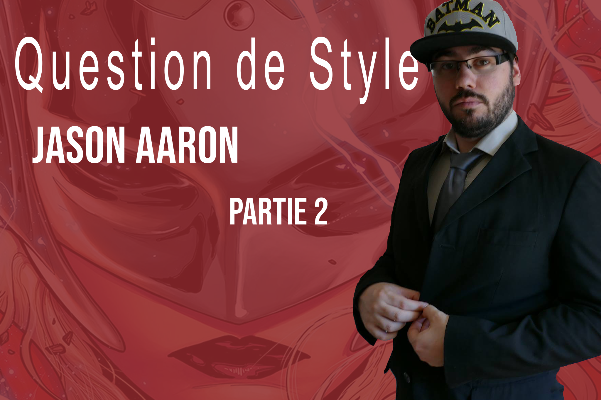 Jason Aaron dans Question de Style S02E04 - Partie 2 - LesComics.fr
