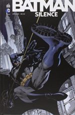 Batman Silence - Le comics All-Star de Jeph Loeb et Jim Lee