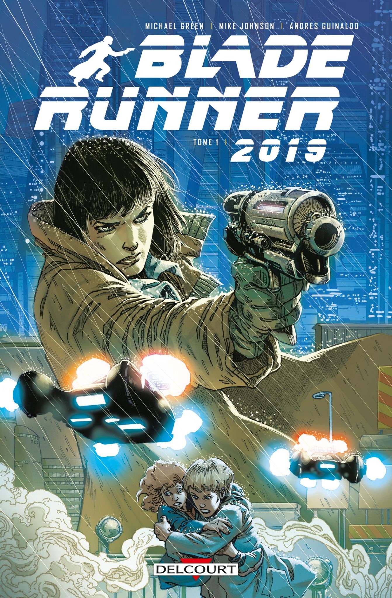 Blade Runner 2019 Tome 1 - Critique réplicante - LesComics.fr